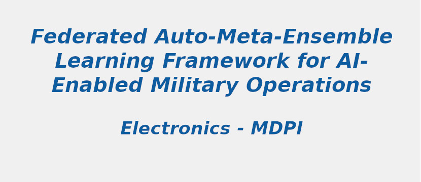 Current Research Topic in Federated Auto-Meta-Ensemble Learning ...