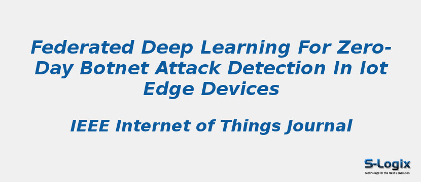 Zero Day Botnet Attack Detection S Logix