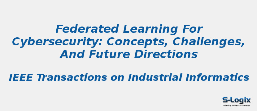 Federated Learning for Cybersecurity Concepts | S-Logix