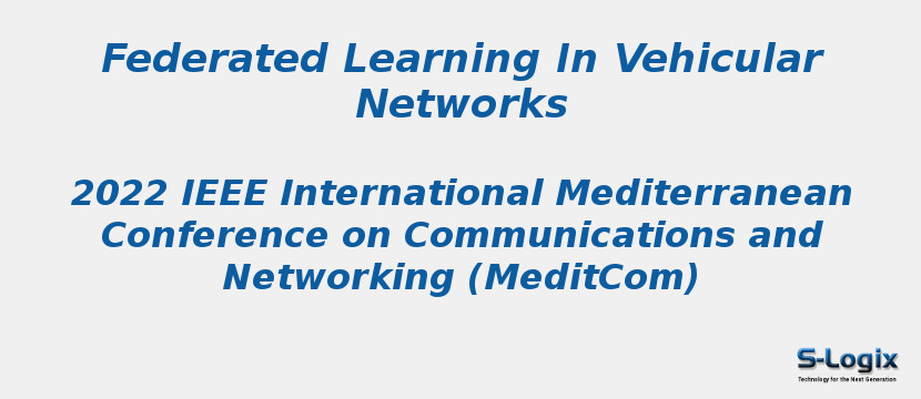 Vehicular Networks based on Federated Learning | S-Logix