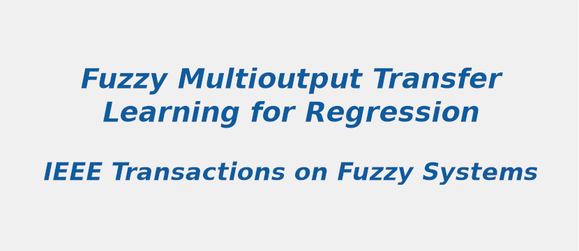 Best Research Topic In Fuzzy Multioutput Transfer Learning For Regression S Logix