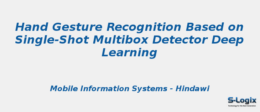 Hand Gesture Recognition Based On Single Shot Multibox Detector S Logix
