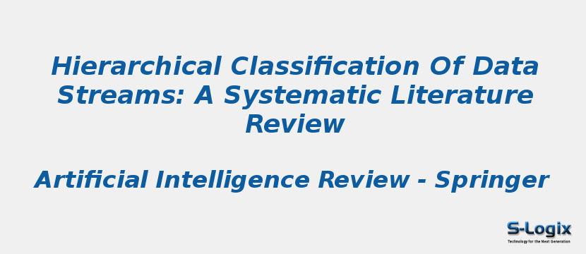 Hierarchical Classification Of Data Streams S Logix