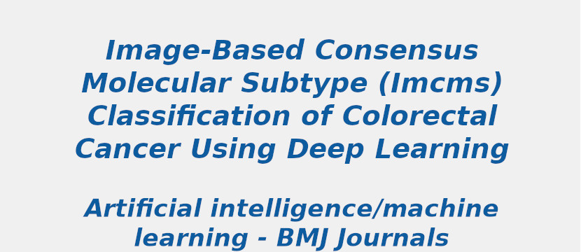 Interesting Research Topic in Image-based consensus molecular subtype classification | S-Logix