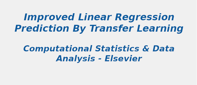 Trending Research Topic in Improved linear regression prediction by transfer learning | S-Logix