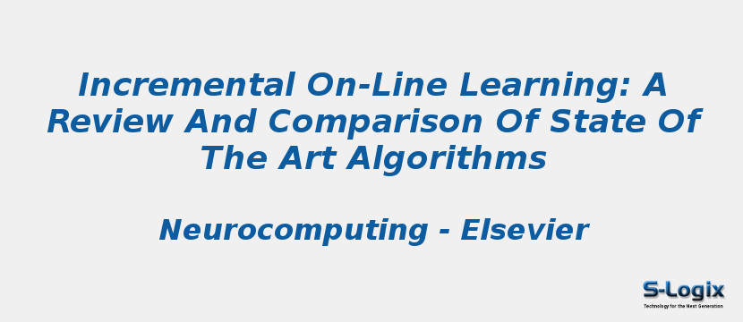 Incremental On Line Learning A Review S Logix 0098