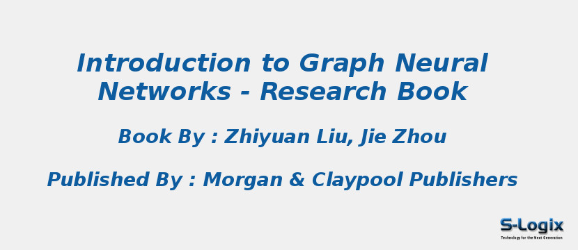 Best Books in Introduction to Graph Neural Networks | S-Logix