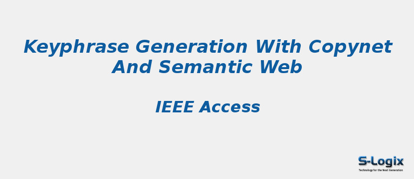 Keyphrase Generation With Copynet And Semantic Web S Logix