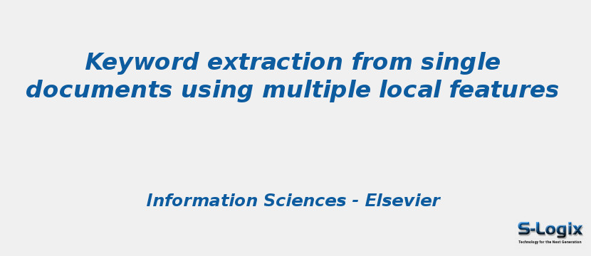 Keyword Extraction From Single Documents Using Multiple S Logix