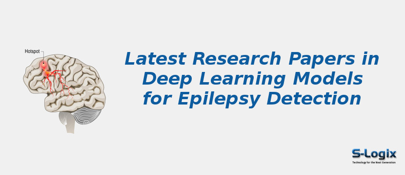 Top 50 Papers In Deep Learning Models For Epilepsy Detection S Logix