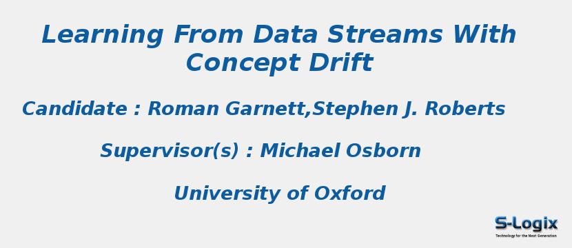 Learning From Data Streams With Concept Drift Phd Thesis S Logix