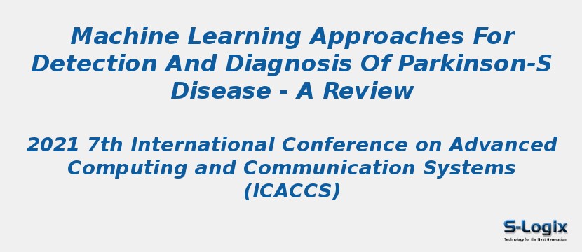 Machine Learning Detection,Diagnosis of Parkinson-s Disease | S-Logix