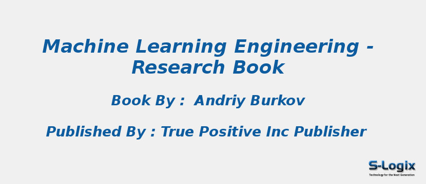 Essential Research Books in Machine Learning Engineering | S-Logix