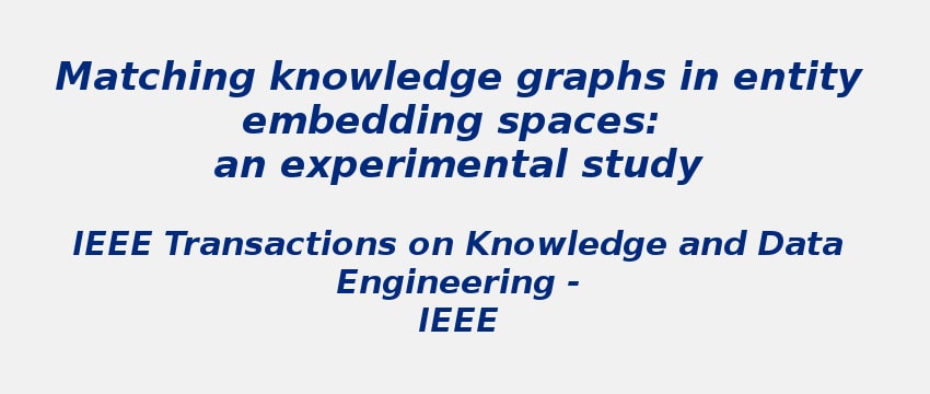 Matching Knowledge Graphs In Entity Embedding Spaces S Logix