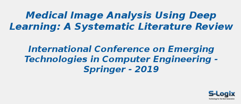 Medical Image Analysis Using Deep Learning: A Review | S-Logix
