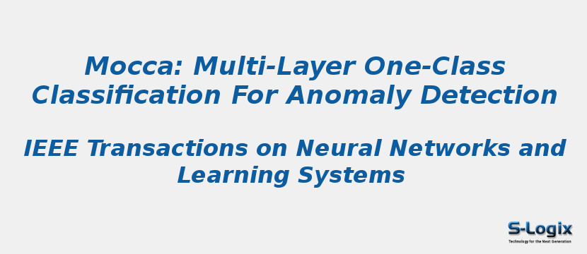 Multi-Layer One-Class ClassificAtion | S-Logix