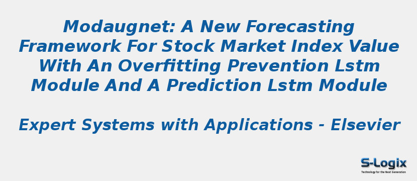 A new forecasting framework for stock market index value | S-Logix