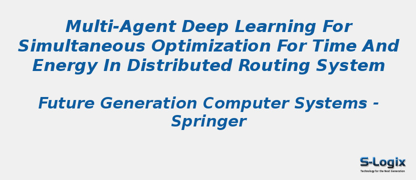 Deep Learning For Optimization For Time And Energy In Routing System deep-learning-for-optimization-for-time-and-energy-in-routing-system
