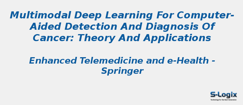 Dl For Computer Aided Detection And Diagnosis Of Cancer S Logix