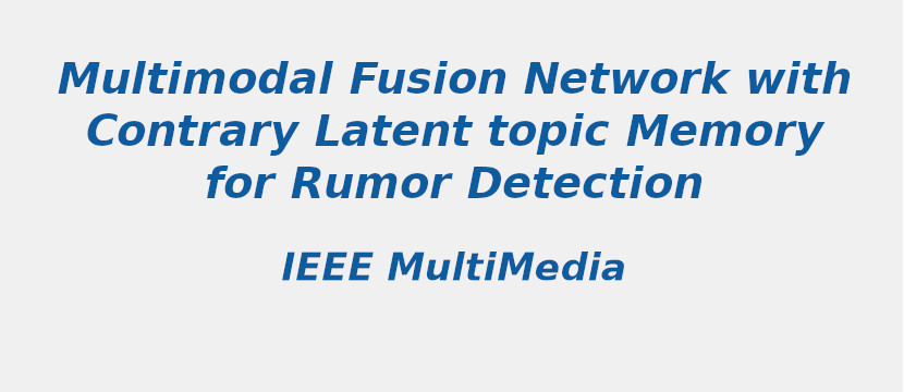 Best Research Topic in Multimodal Fusion Network With Contrary Latent Topic Memory | S-Logix