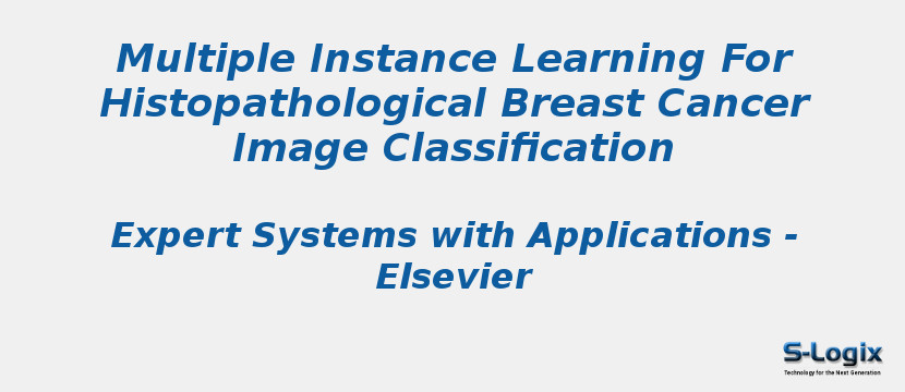 Histopathological breast cancer image classification | S-Logix