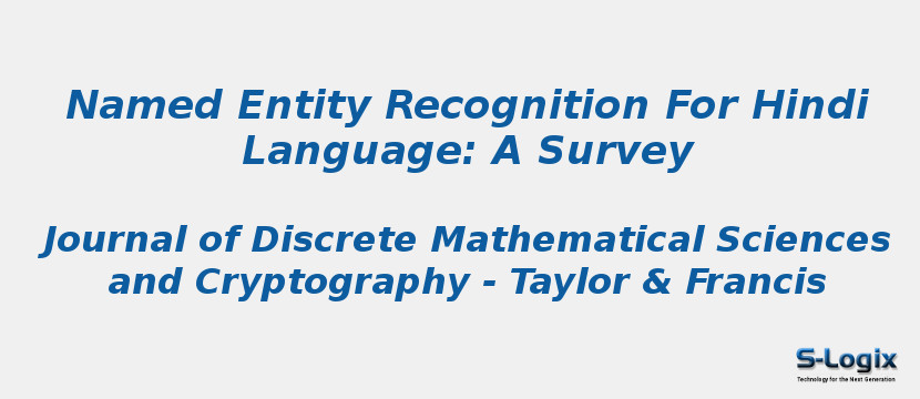 Named Entity Recognition For Hindi Language A Survey S Logix 