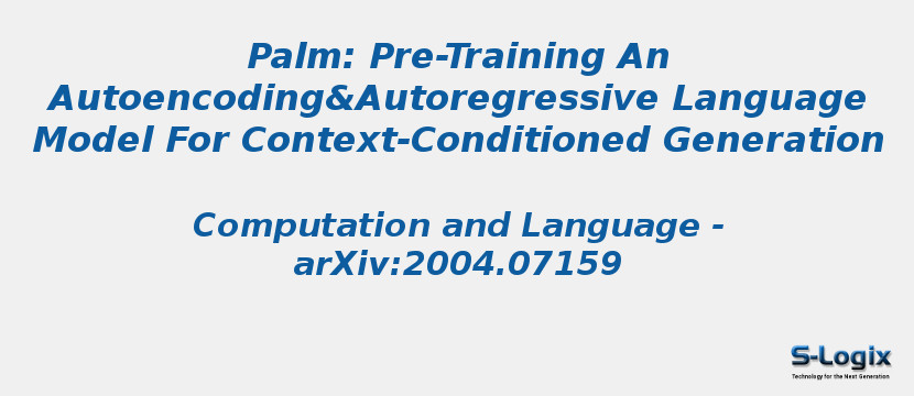 Pre Training An Autoencodingandautoregressive Language Model S Logix