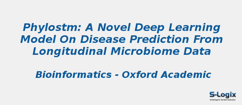 Disease Prediction from Longitudinal Microbiome Data | S-Logix