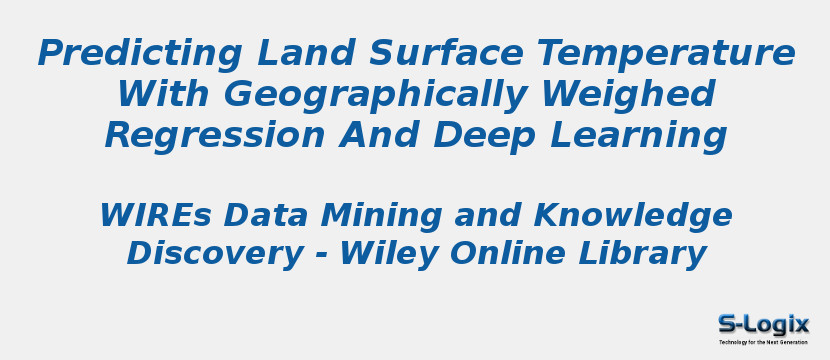 Predicting Land Surface Temperature Python Projects S Logix
