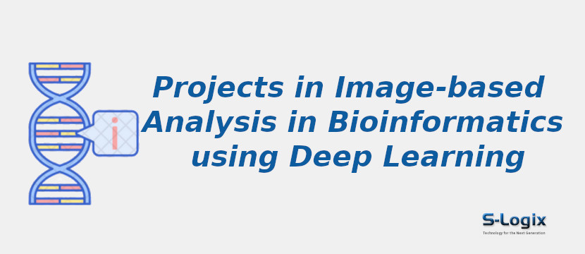 Python Projects In Image Based Analysis In Bioinformatics Using Dl S Logix 1344