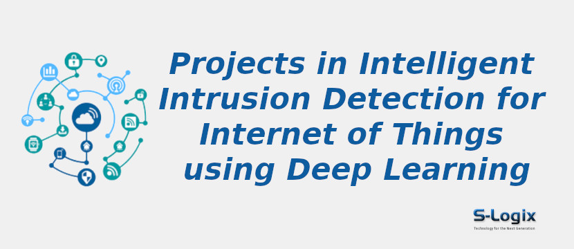 Python Projects In Intelligent Intrusion Detection For Iot Using Dl S Logix