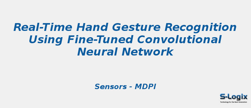 Real Time Hand Gesture Recognition Using Fine Tuned Cnn S Logix
