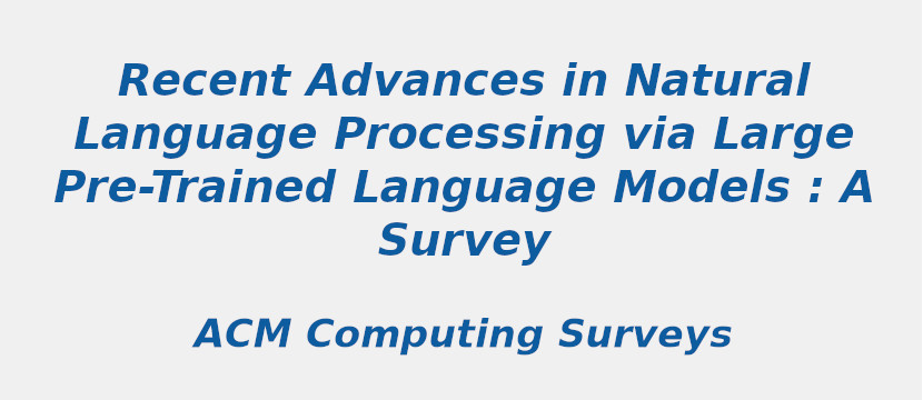 Current Research Topic In Recent Advances In Natural Language Processing Via Large Pre Trained