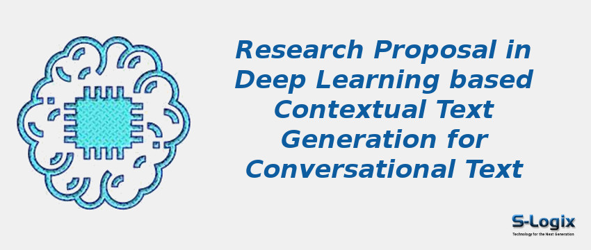 Phd Proposal Topic in Contextual Text Generation | S-Logix