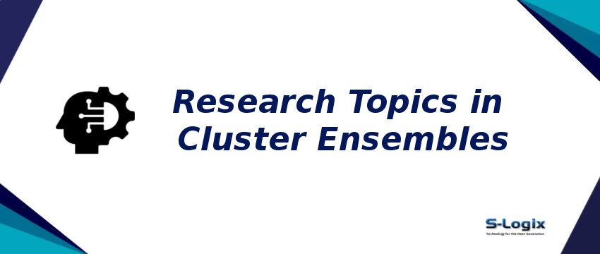 Cluster Ensembles | S-Logix