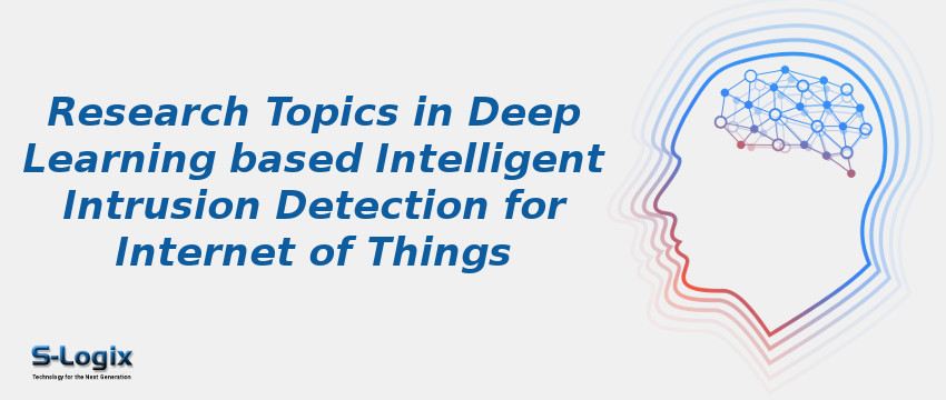 Intelligent Intrusion Detection For Internet Of Things S Logix