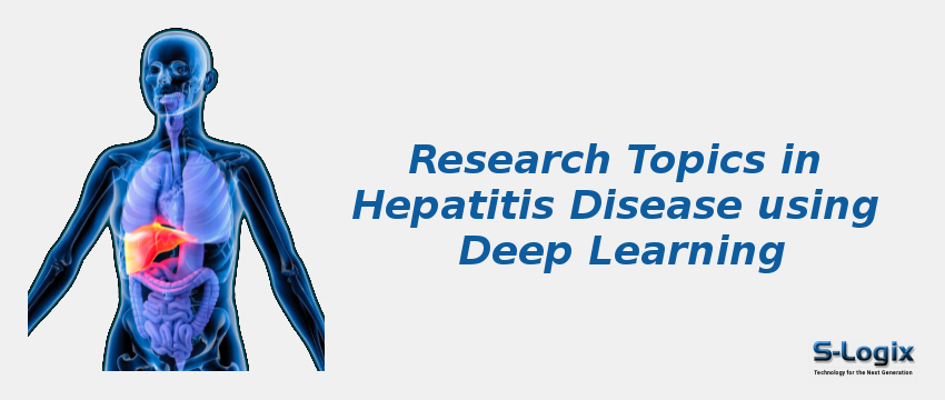 Hepatitis Disease using Deep Learning | S-Logix