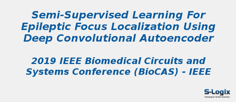 Semi Supervised Learning For Epileptic Focus Localization S Logix
