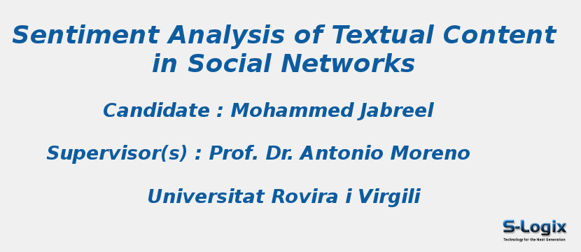 Sentiment Analysis Textual Content Social Networks Phd Thesis S Logix