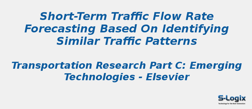 Short Term Traffic Flow Rate Forecasting S Logix