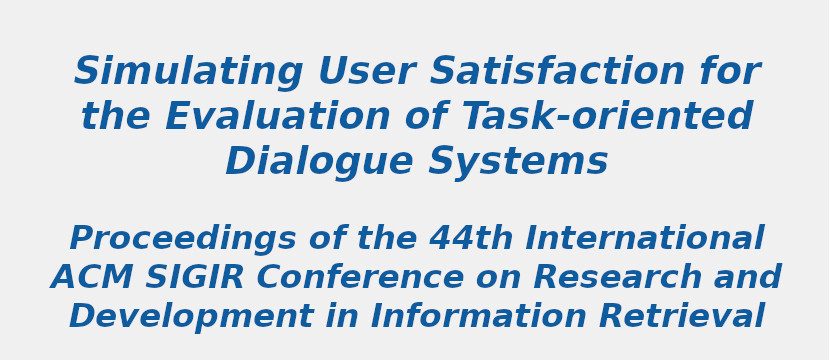 Latest Research Topic In Simulating User Satisfaction Of Task Oriented Dialogue Systems S Logix
