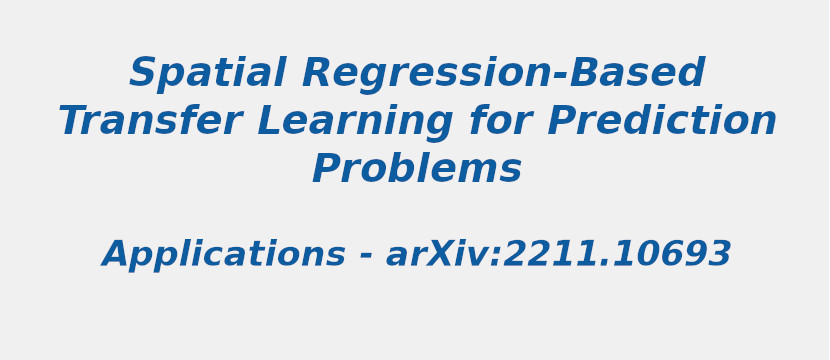 Best Research Topic in Spatial regression-based transfer learning for prediction problems | S-Logix