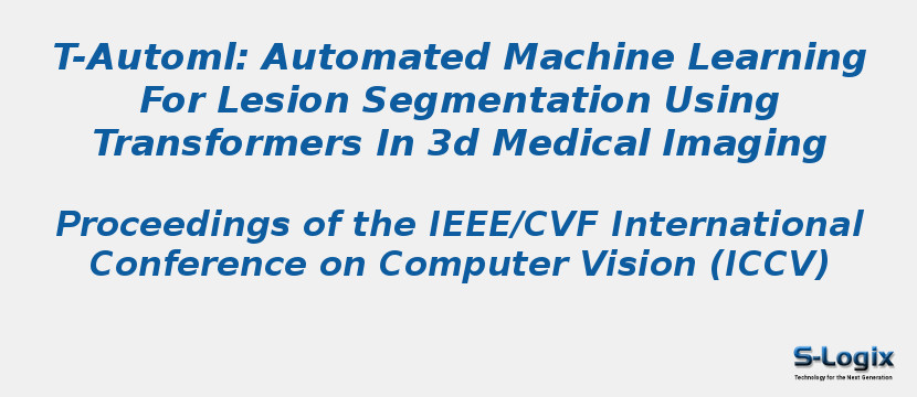 Automated Machine Learning For Lesion Segmentation S Logix