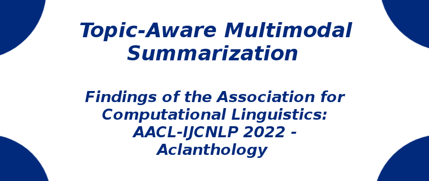 Trending Research Topics In Multimodal Summarization S Logix