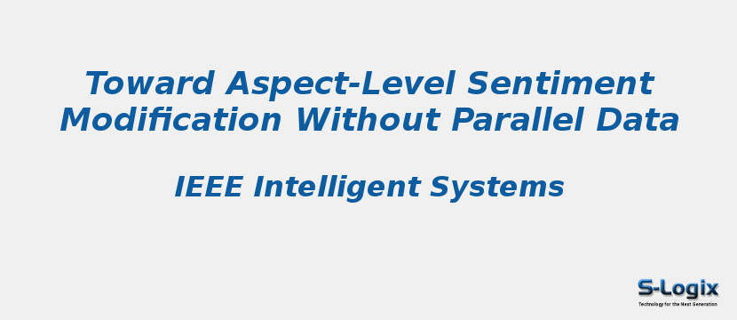 Toward Aspect-Level Sentiment Modification - Python Project | S-Logix