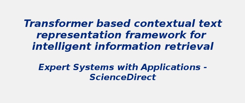 Contextual Framework For Intelligent Information Retrieval S Logix
