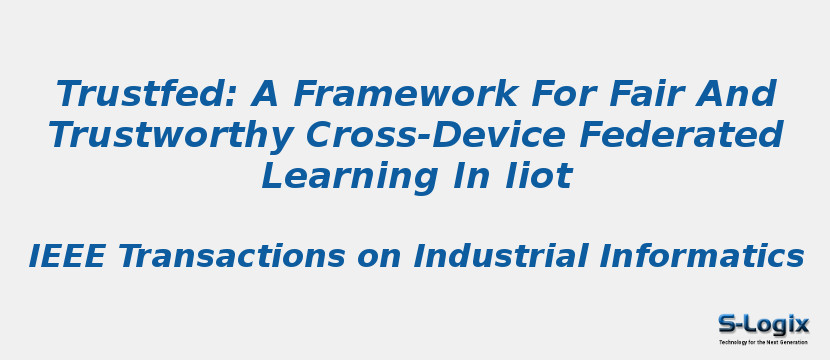 A Framework For Fair And Trustworthy Cross Device S Logix