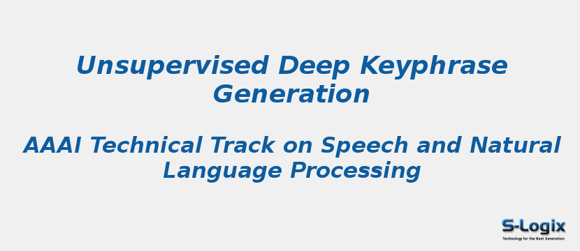 Unsupervised Deep Keyphrase Generation S Logix