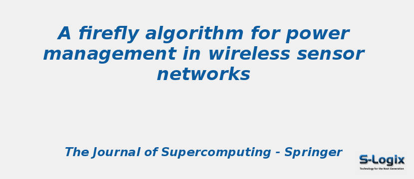 A Firefly Algorithm For Power Management In Wsn S Logix