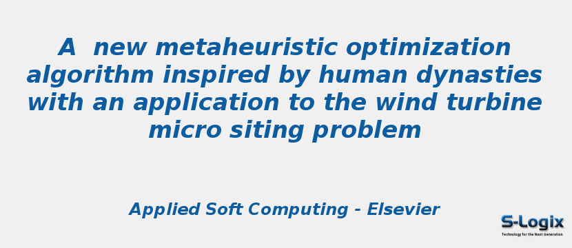 Metaheuristic optimization algorithm inspired by human dynasties | S-Logix